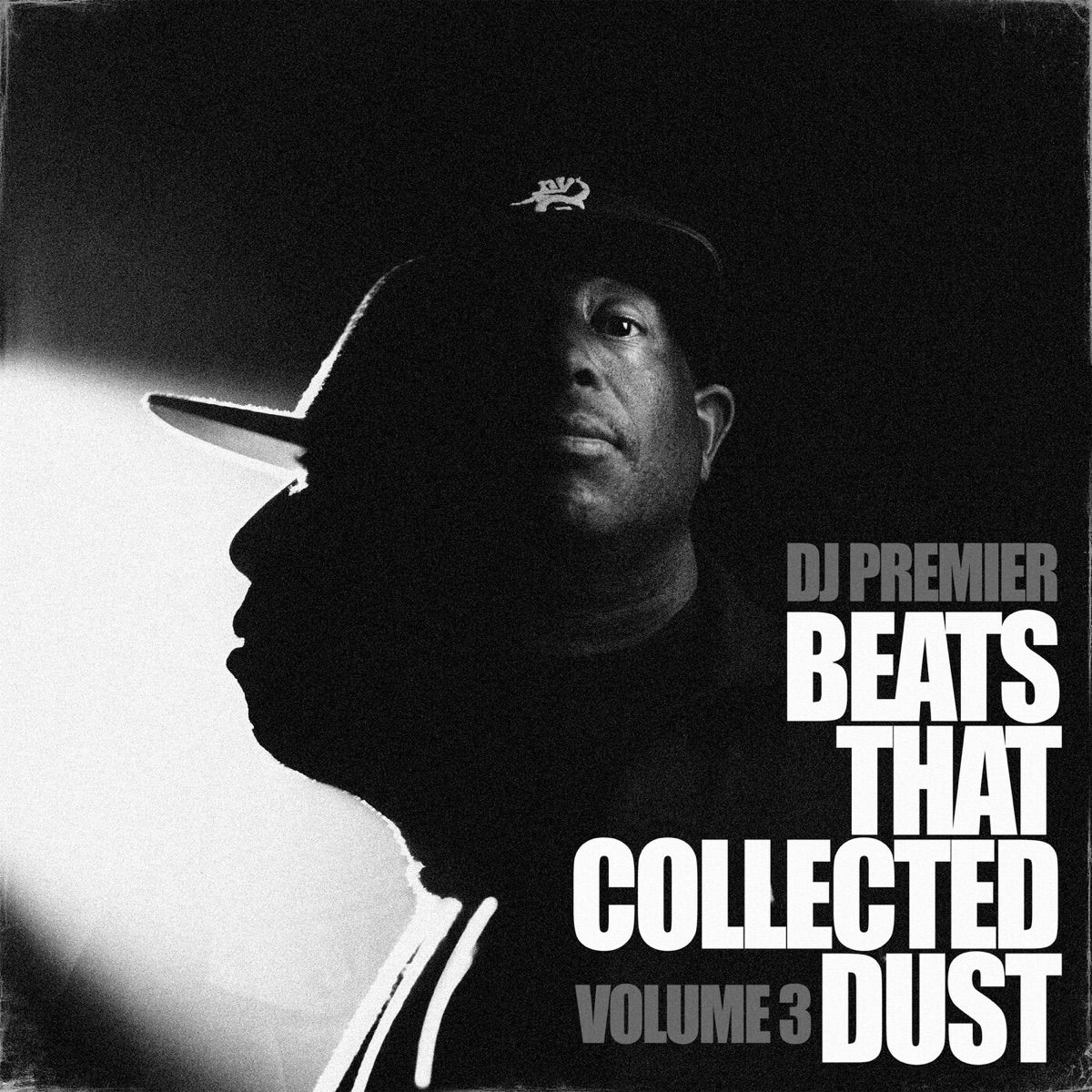 DJ Premier Unleashes More "Beats That Collected Dust, Vol. 3 ...