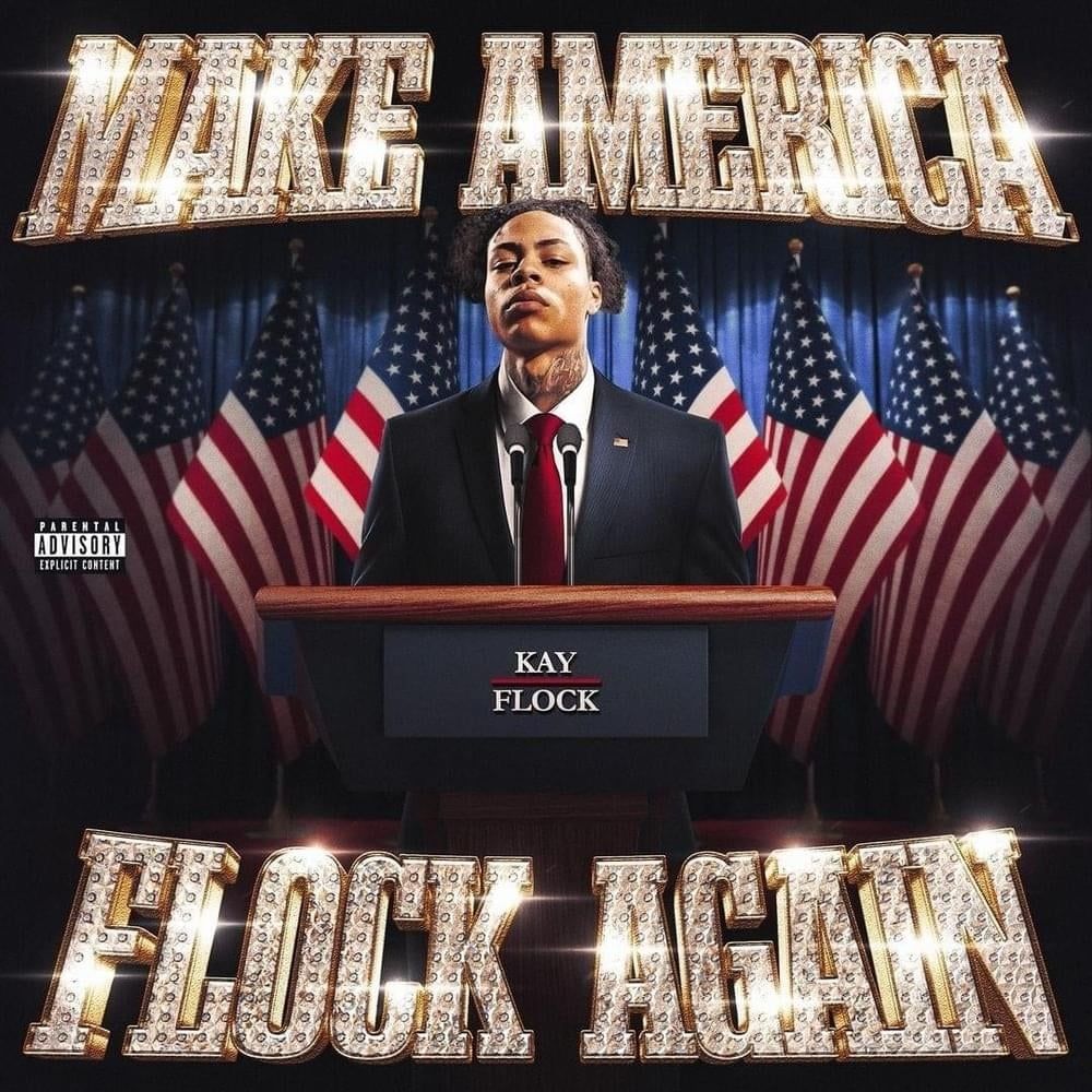 Kay Flock Feeds Fans From Behind Bars With "Make America Flock Again" EP