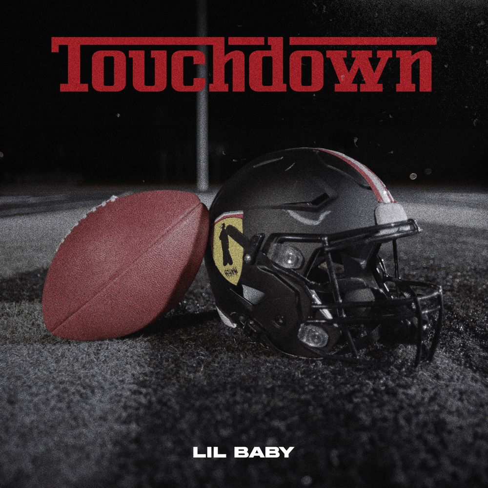 Lil Baby Is Going To Reach The End Zone No Matter What On "Touchdown"