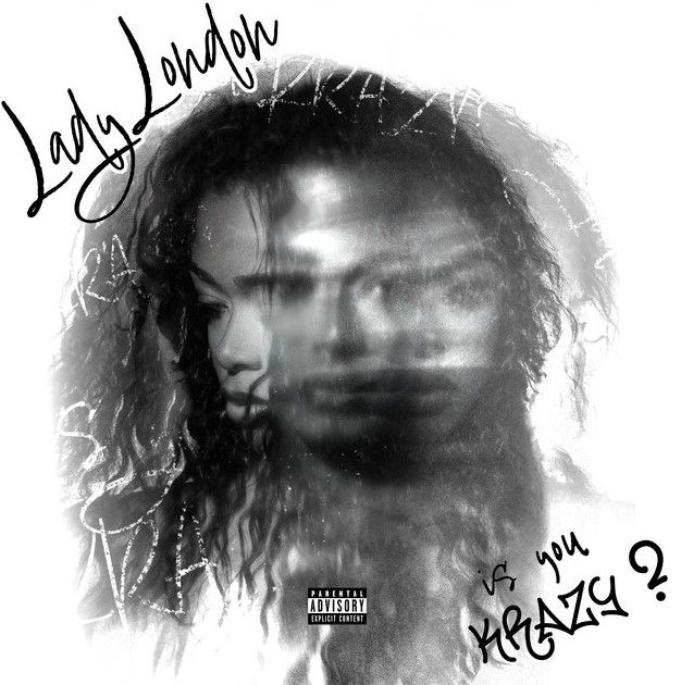 Lady London Puts Her Confidence On Display With New Single, "Is You Krazy?"