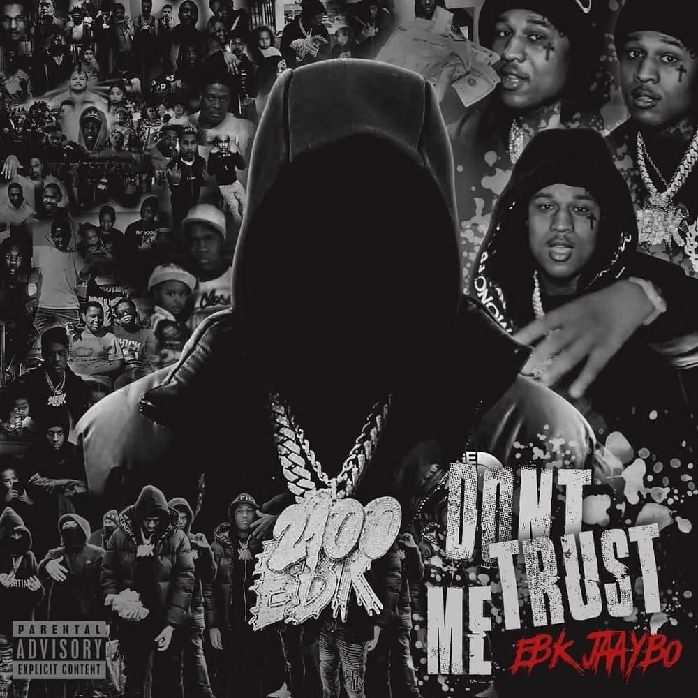EBK Jaaybo Shares "Don't Trust Me" Amid Reported Legal Trouble