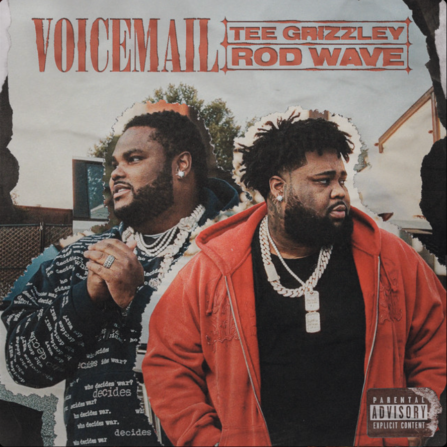 Voicemail - Song By Tee Grizzley & Rod Wave