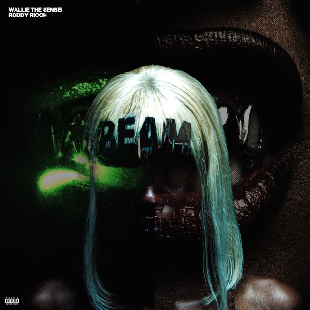 BEAM - Song by Wallie The Sensei & Roddy Ricch