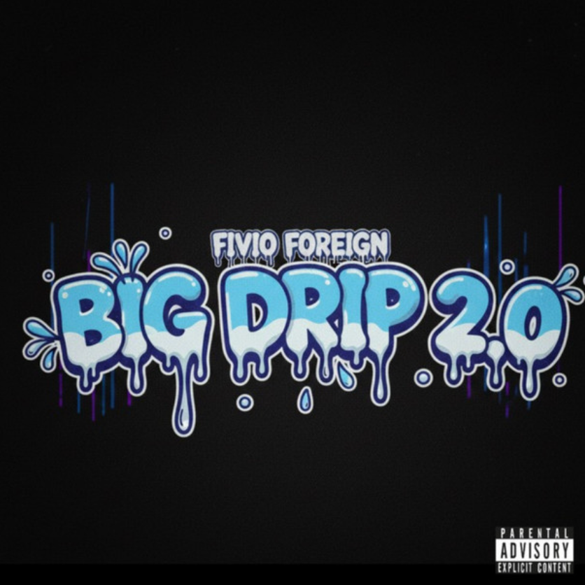 Big Drip 2.0 – Song by Fivio Foreign