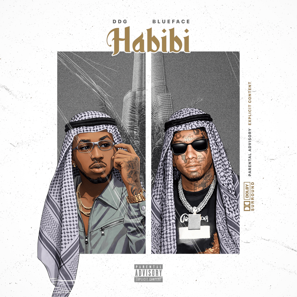 Habibi – Song by DDG & Blueface