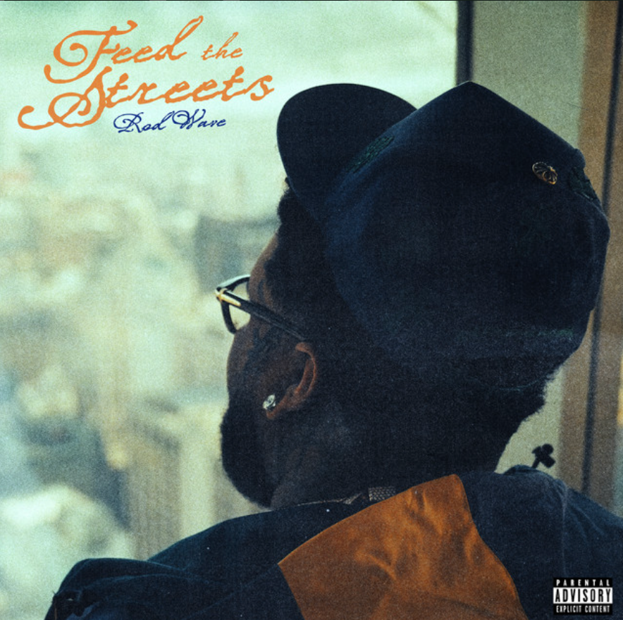 Feed The Streets – Song by Rod Wave