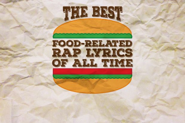 The Best Food-Related Rap Lyrics Of All Time