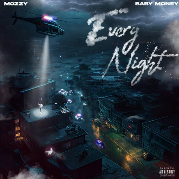 Mozzy & Baby Money Connect On “Every Night” Single
