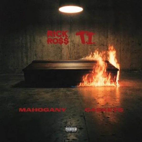 Mahogany Caskets — Song by Rick Ross featuring T.I.