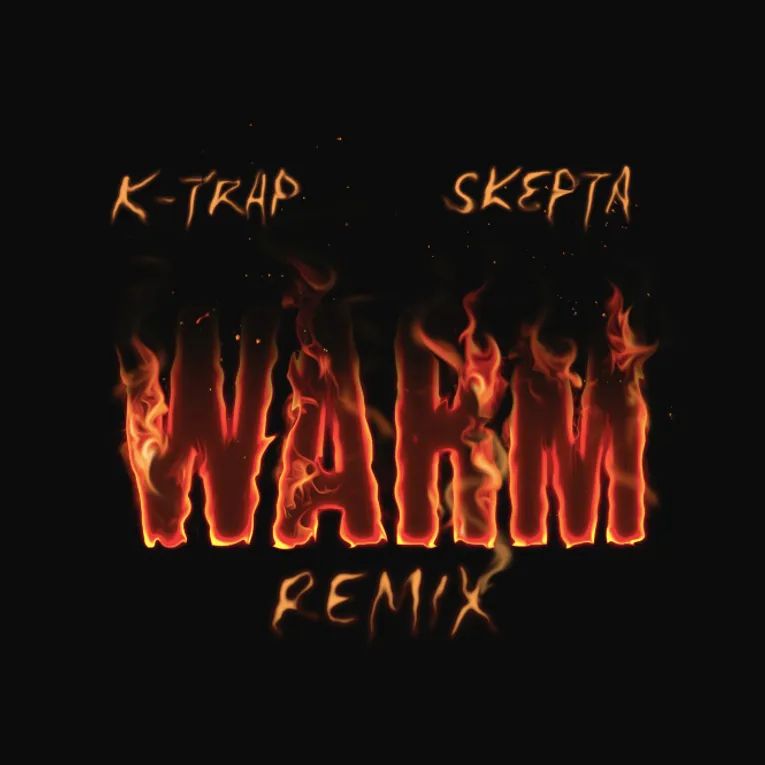 K-Trap Enlists Skepta For "Warm (Remix)"