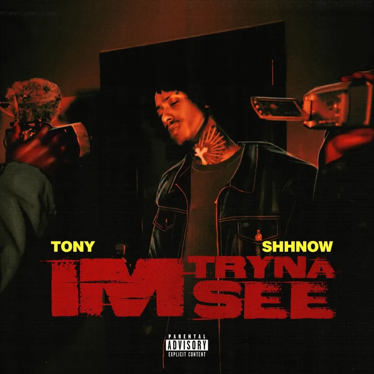 Tony Shhnow Drops Is Extremely Curious On "Tryna See"