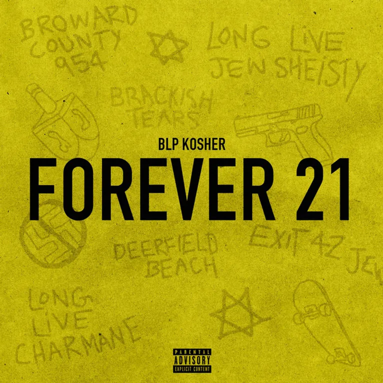 Forever 21 - Song by BLP Kosher