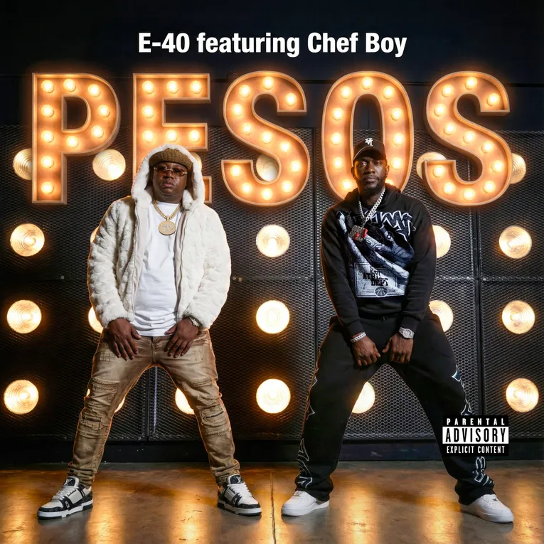 PESOS - Song by E-40 featuring Chef Boy