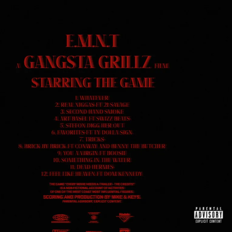 Gangsta Grillz: E.M.N.T. – The Credits – Album by The Game, DJ Drama ...