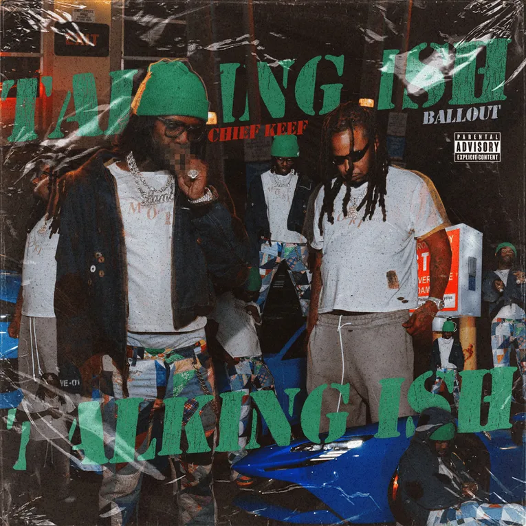 Talking Ish - Song by Chief Keef & Ballout