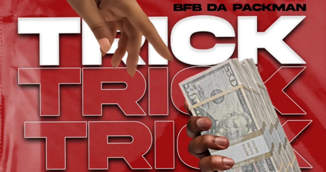Bfb Da Packman Drops New Single "Trick" - HotNewHipHop