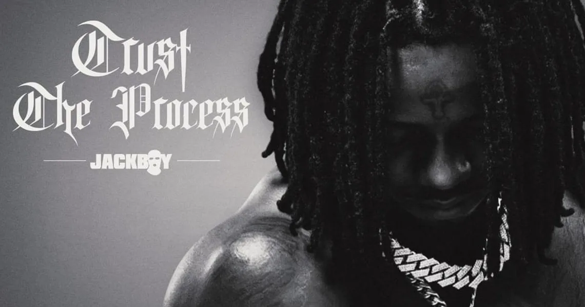Jackboy Gets Introspective On New Album "Trust The Process"