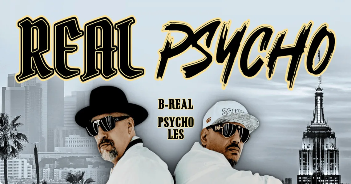 B-Real Taps Psycho Les To Produce His New Project "Real Psycho"
