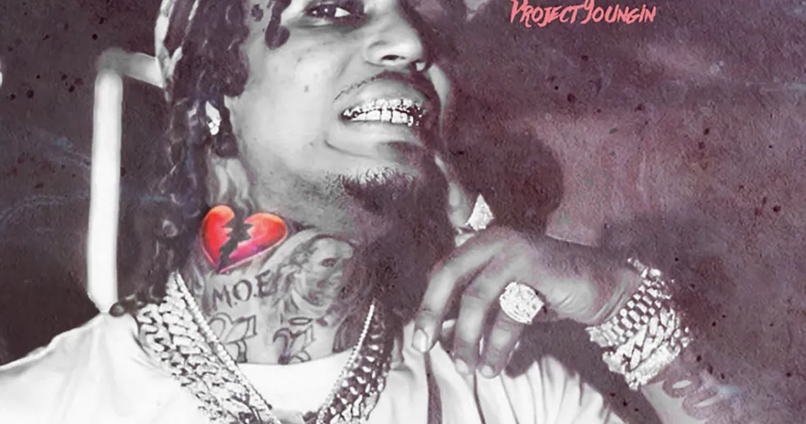 Project Youngin Drops Off "Love Don't Love Nobody"