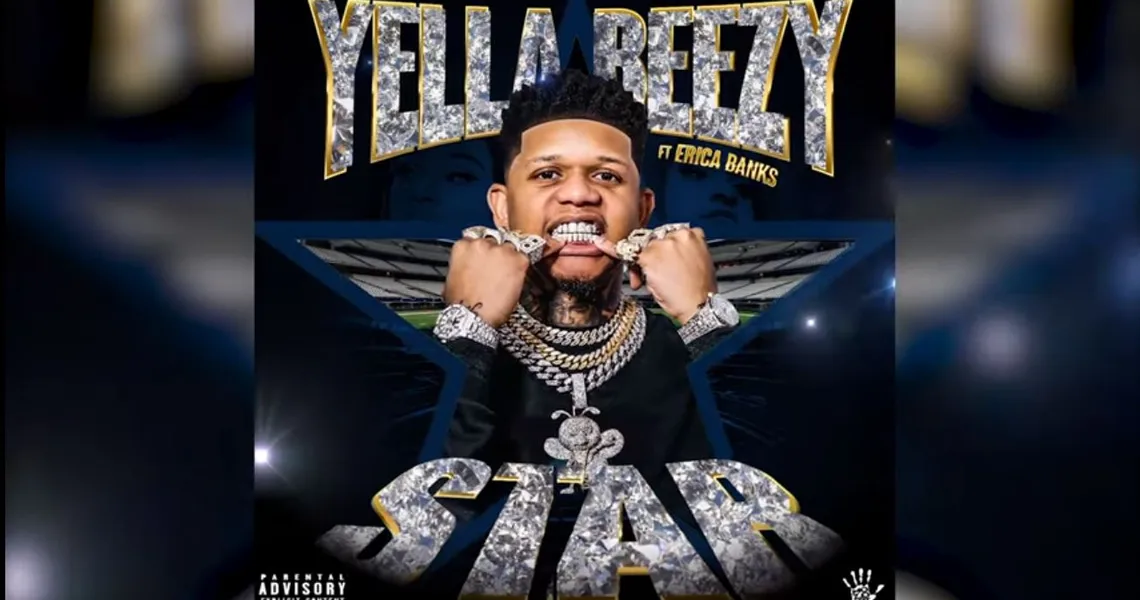Yella Beezy Links With Fellow Dallas Rapper Erica Banks On "Star"