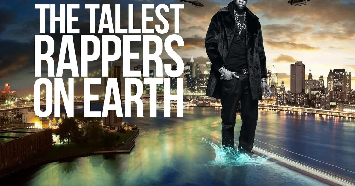 The Tallest Rappers On Earth