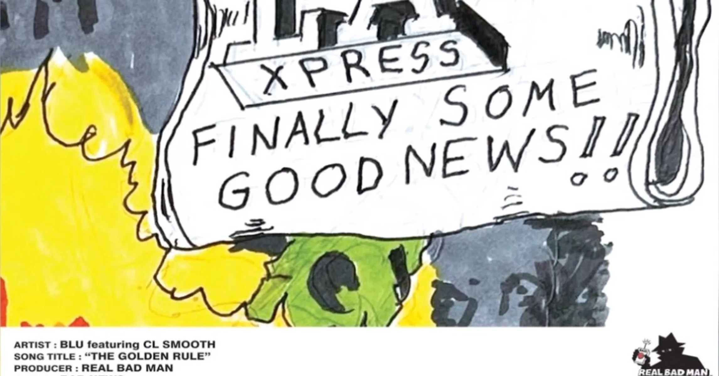 Real Bad Man Brings On Blu And C.L. Smooth For "The Golden Rule"