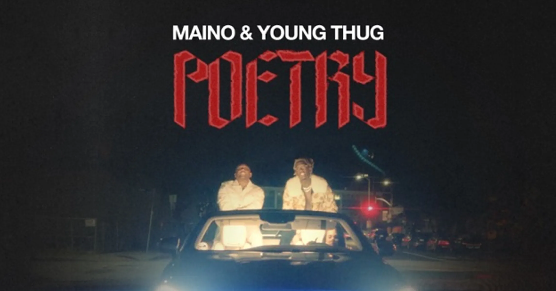 Maino & Young Thug Team Up For New Single, "Poetry"