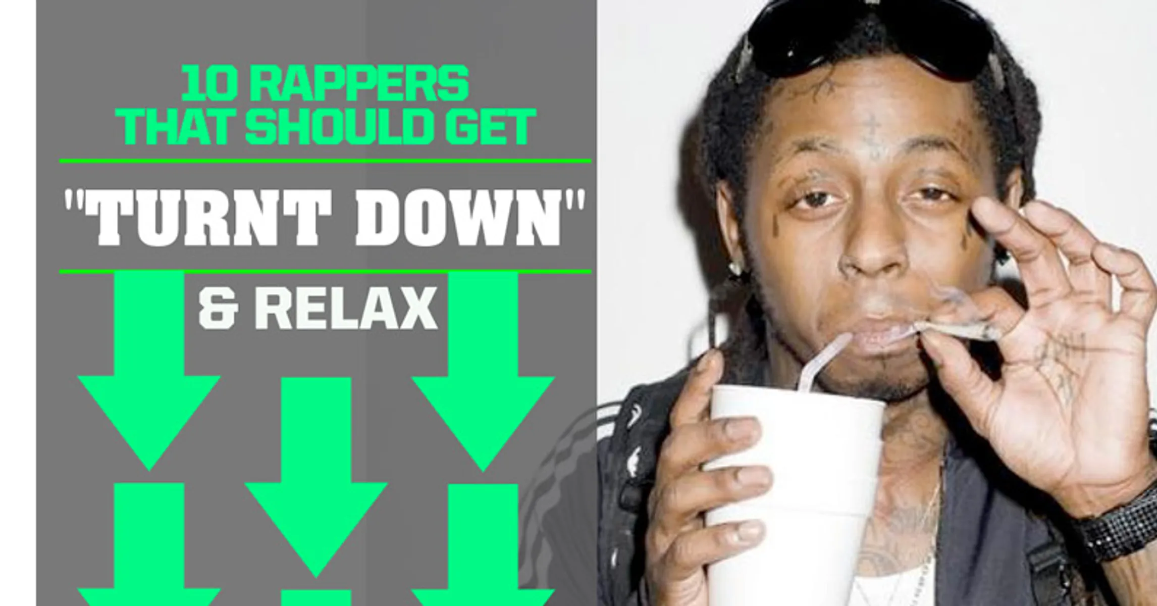 10 Rappers That Should Get "Turnt Down" & Relax