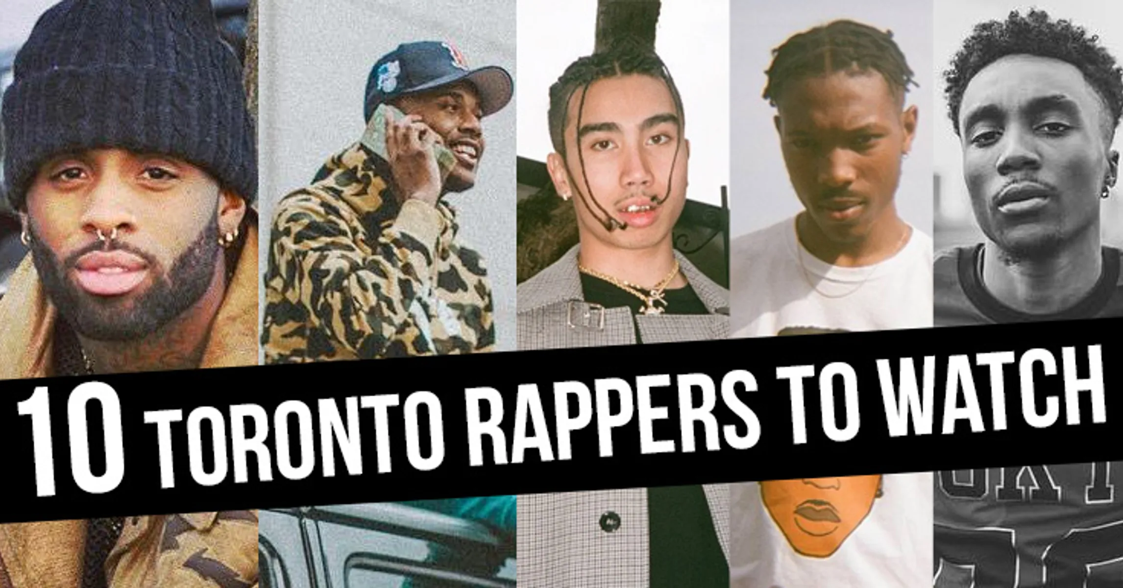 10 Toronto Rappers To Watch