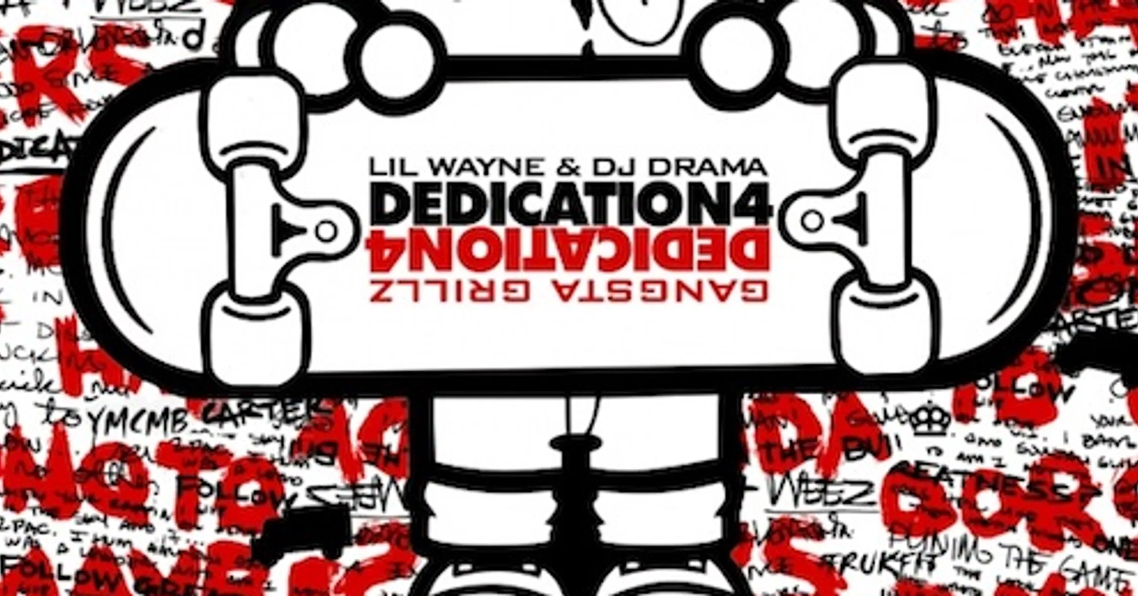 Dedication 4 (Hosted by DJ Drama)