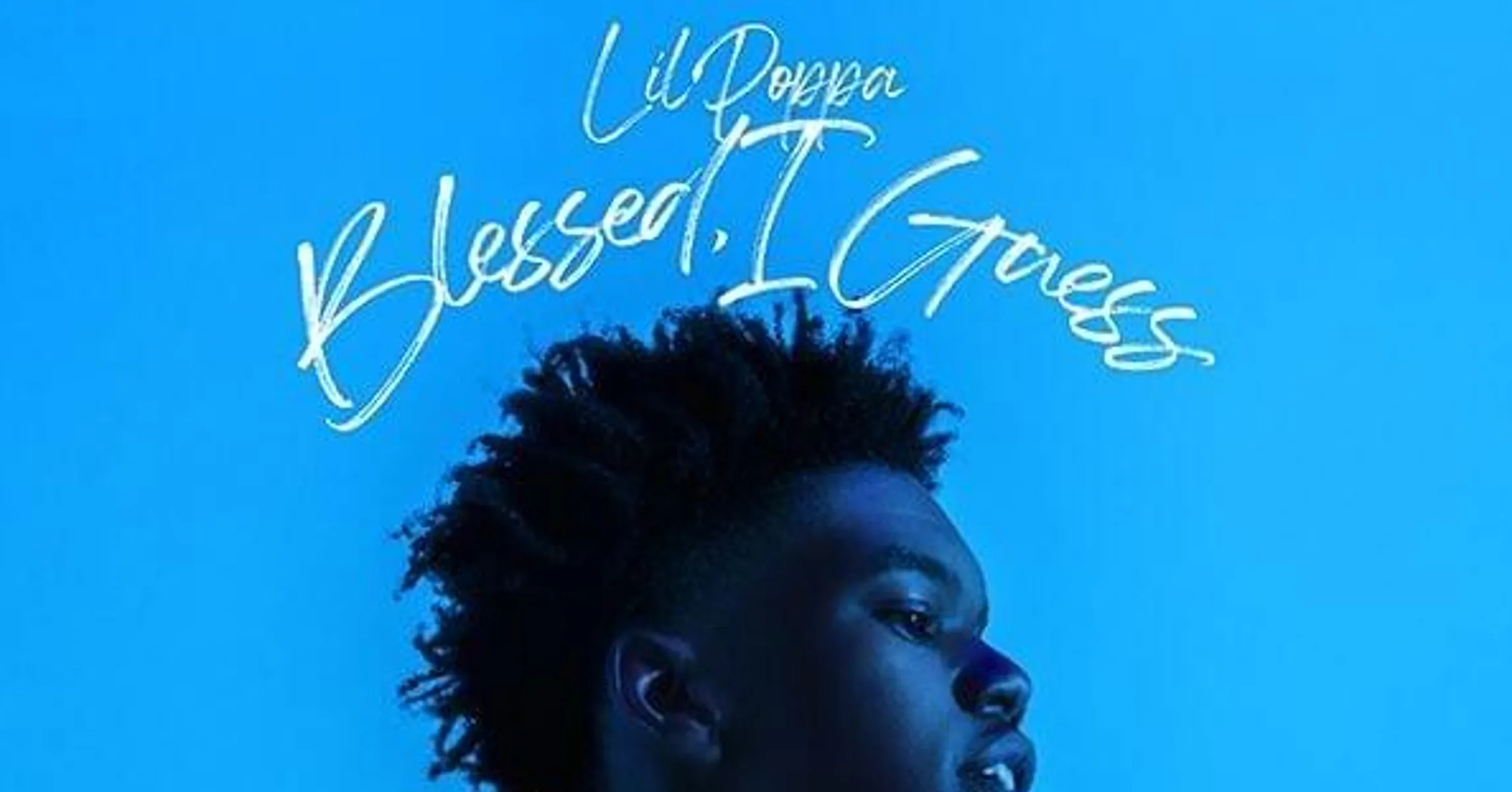 Lil Poppa Drops Off His Debut Studio Album "Blessed, I Guess"