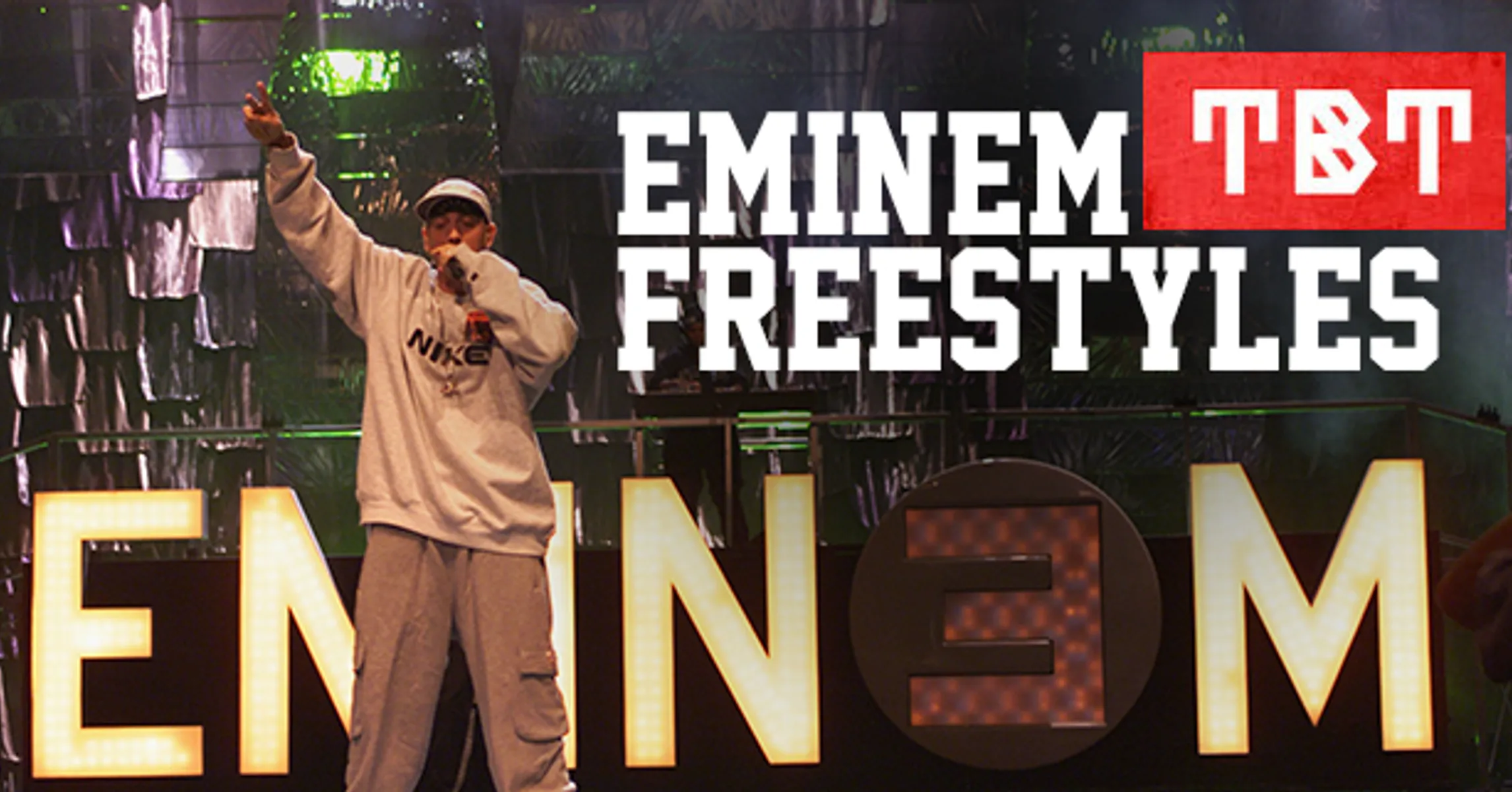 #TBT: Eminem Freestyles