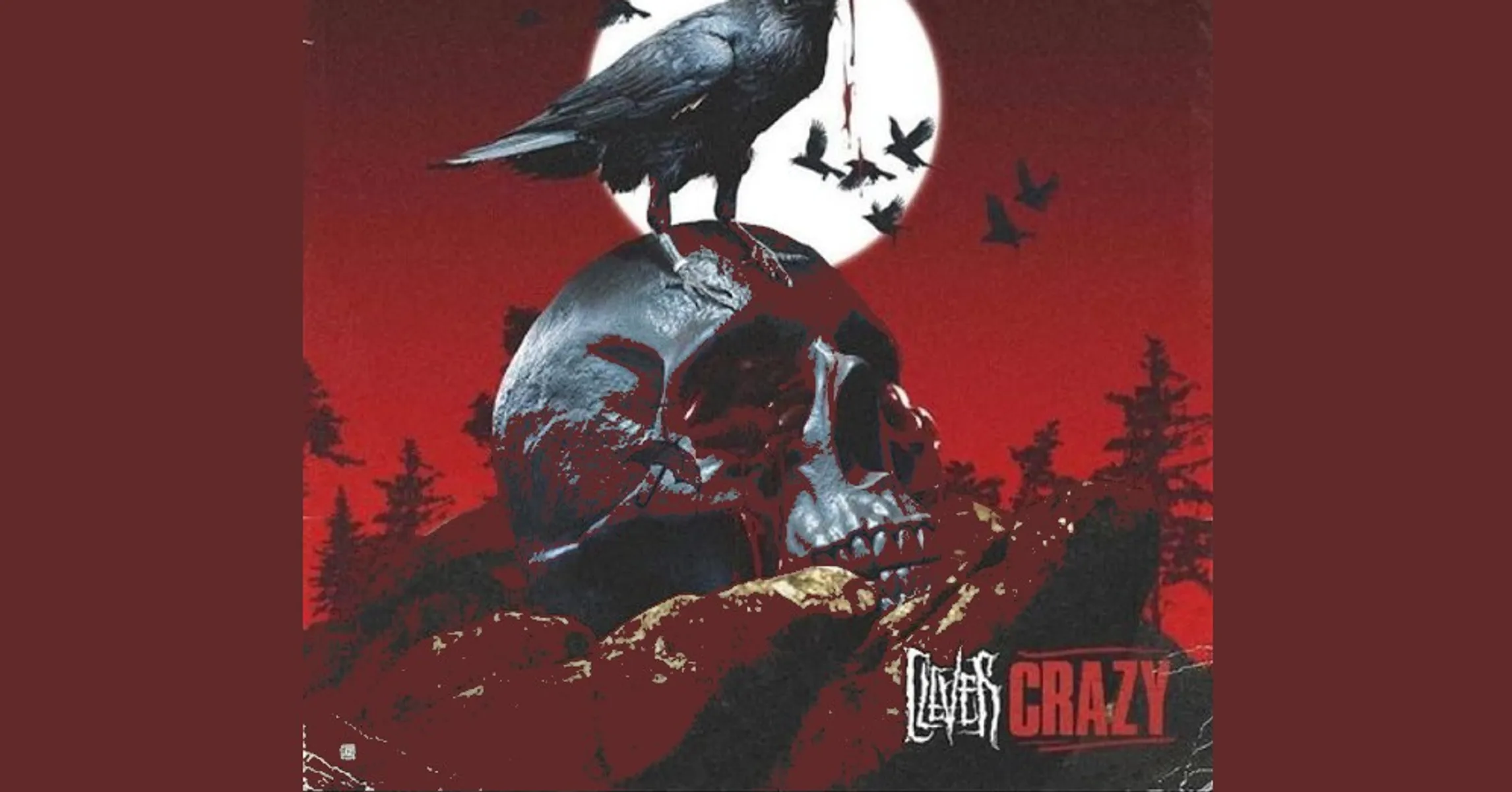 Clever Shares Debut Album "Crazy" Ft. Lil Wayne, Juice WRLD, Lil Baby ...