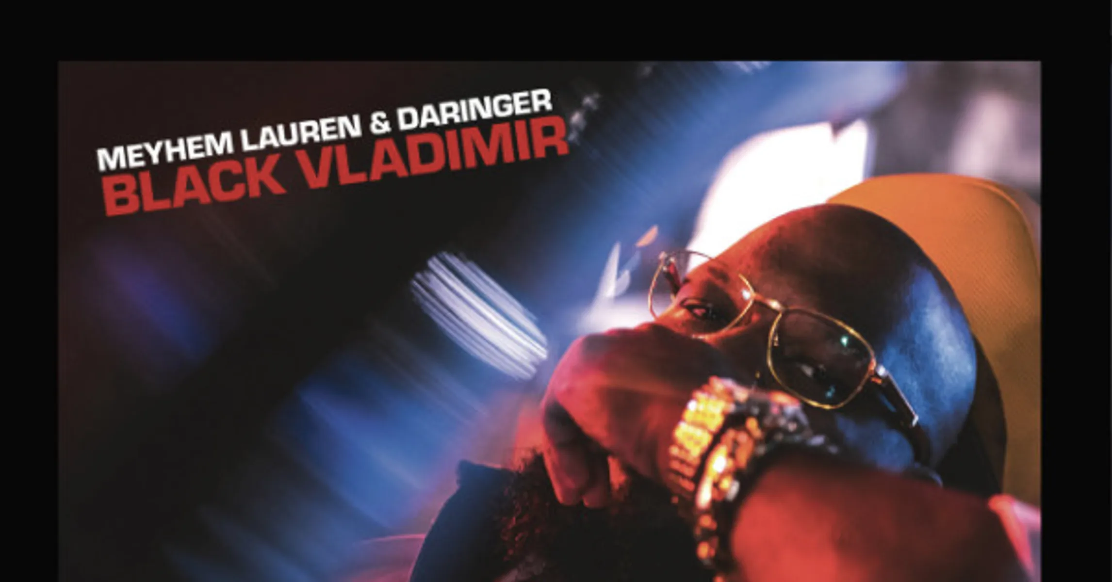 Meyhem Lauren & Daringer Drop "Black Vladimir"