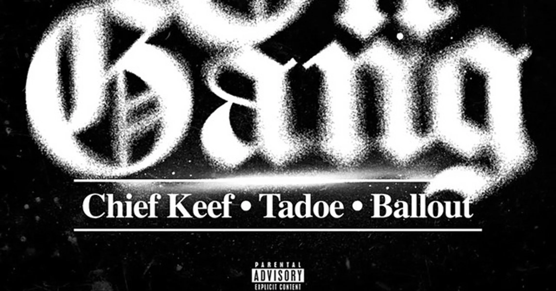 Chief Keef, Ballout & Tadoe Unite For "On Gang"