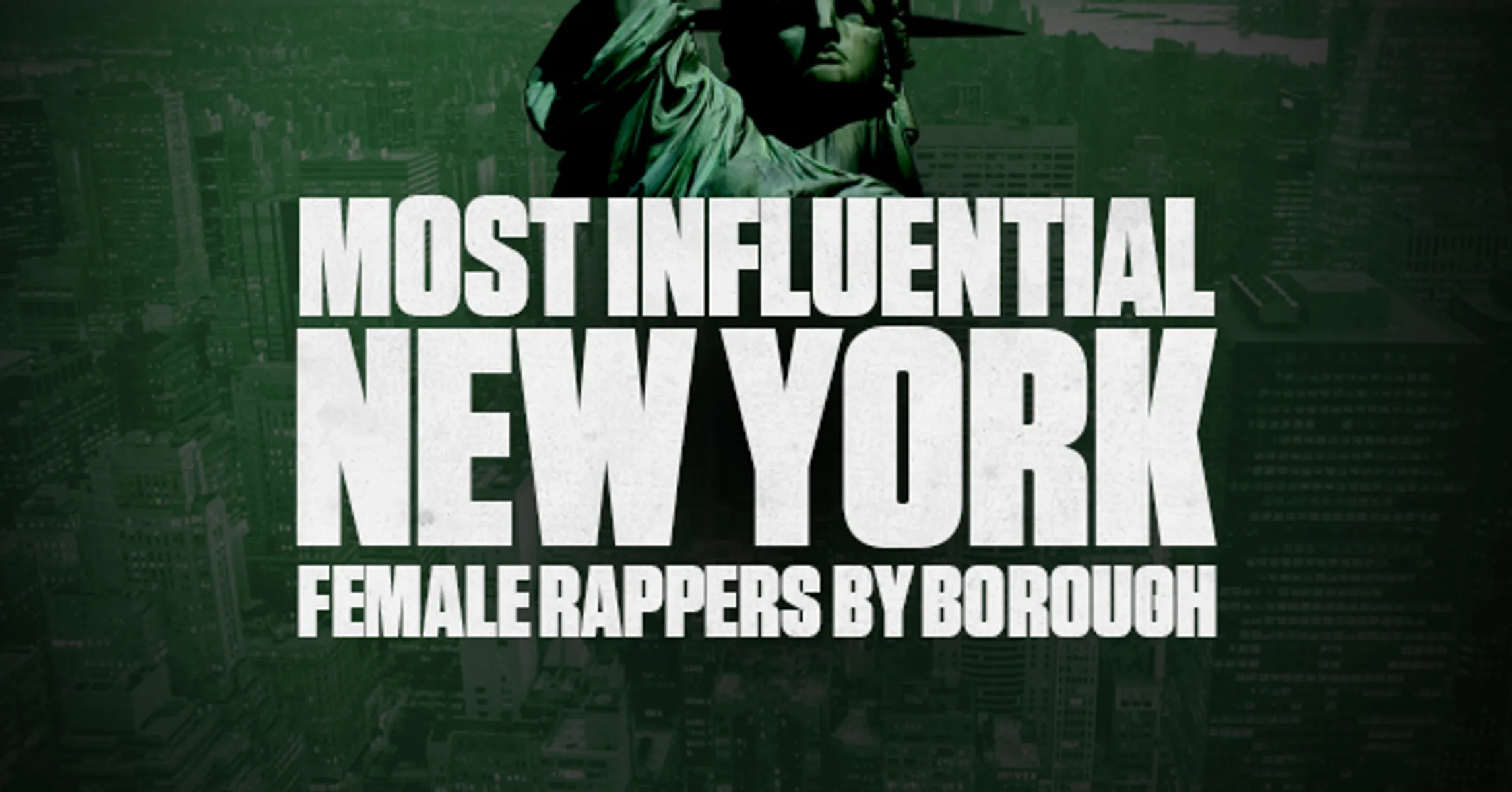 Most Influential NYC Female Rappers By Borough