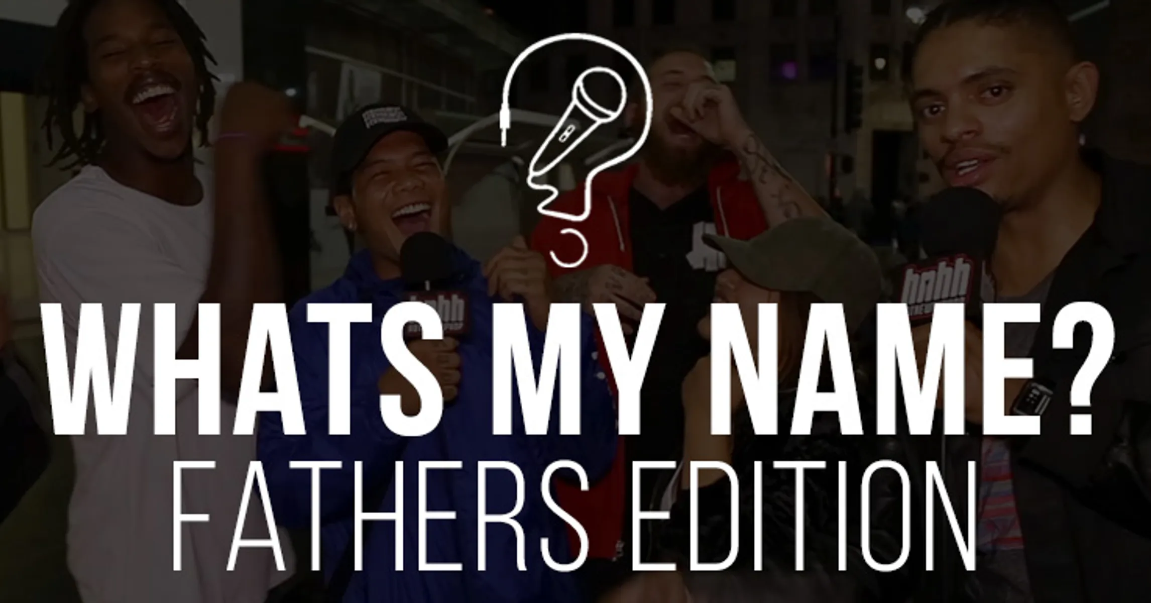 You're Not My Dad! (What's My Name: Father's Day Edition)