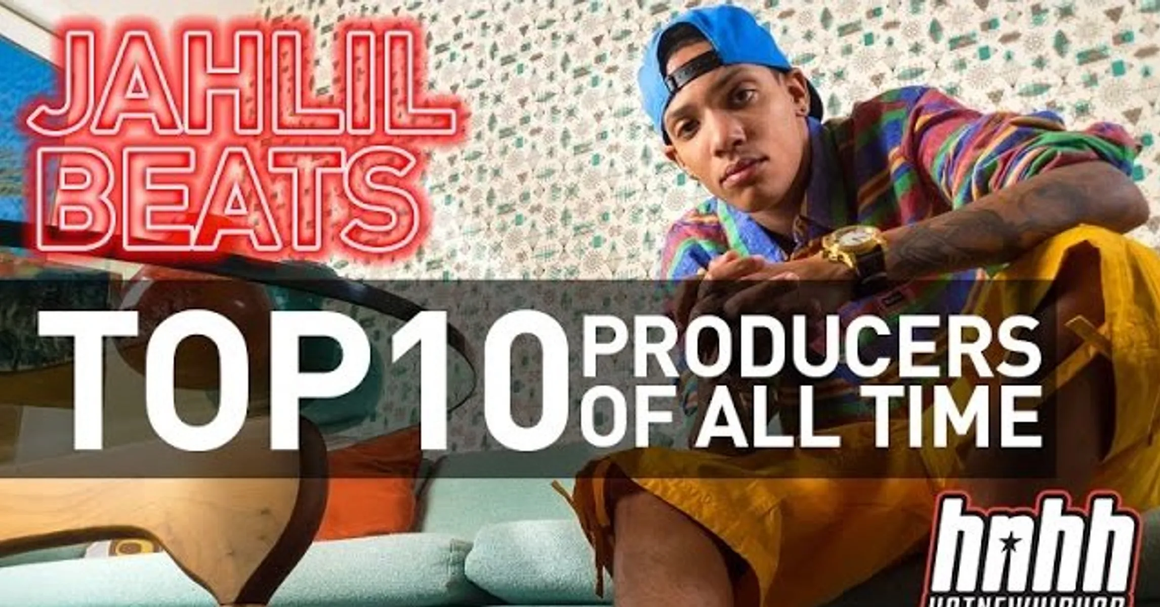 Jahlil Beats Lists His Top 10 Producers Of All Time