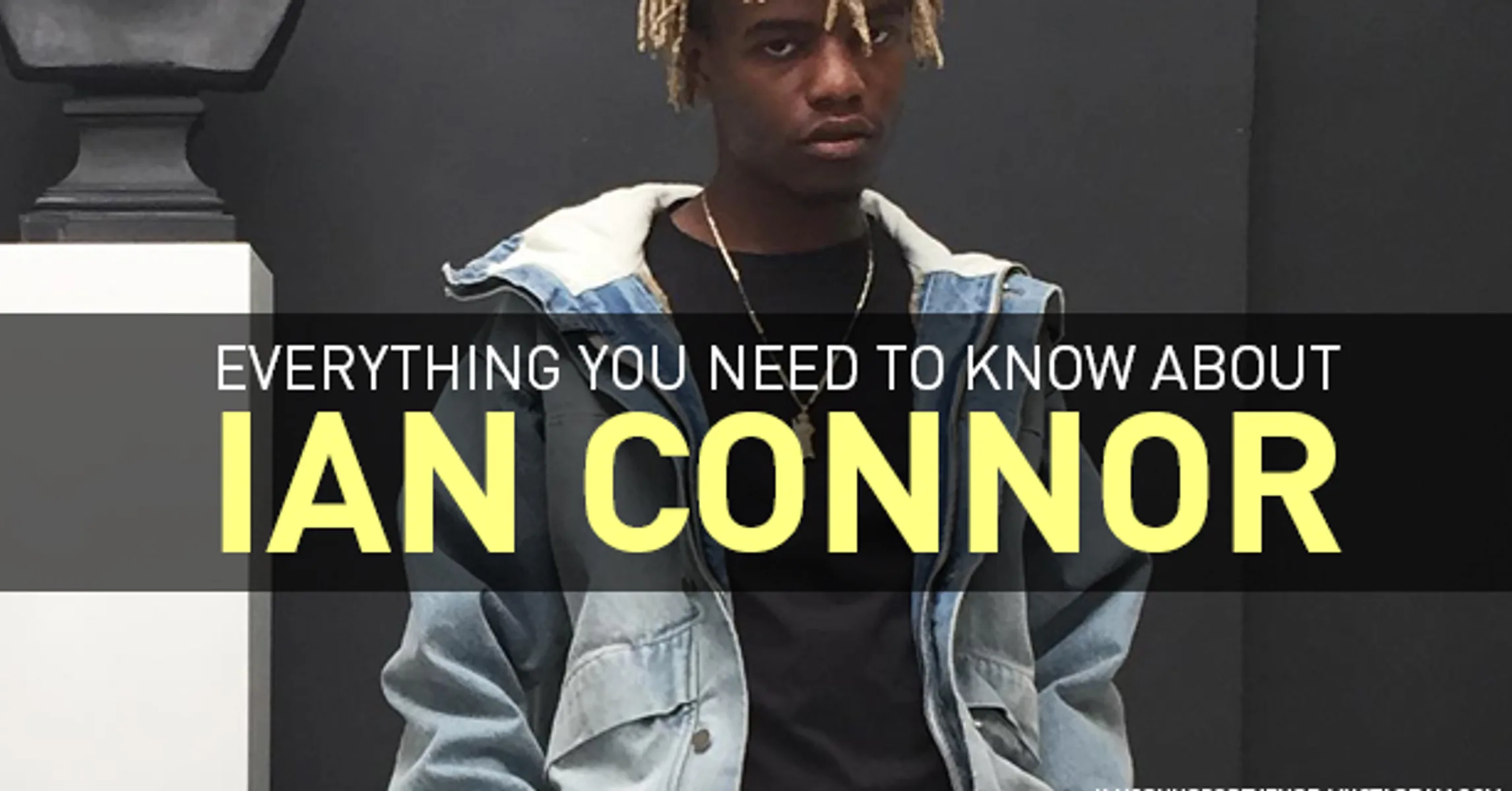 Everything You Need To Know About Ian Connor