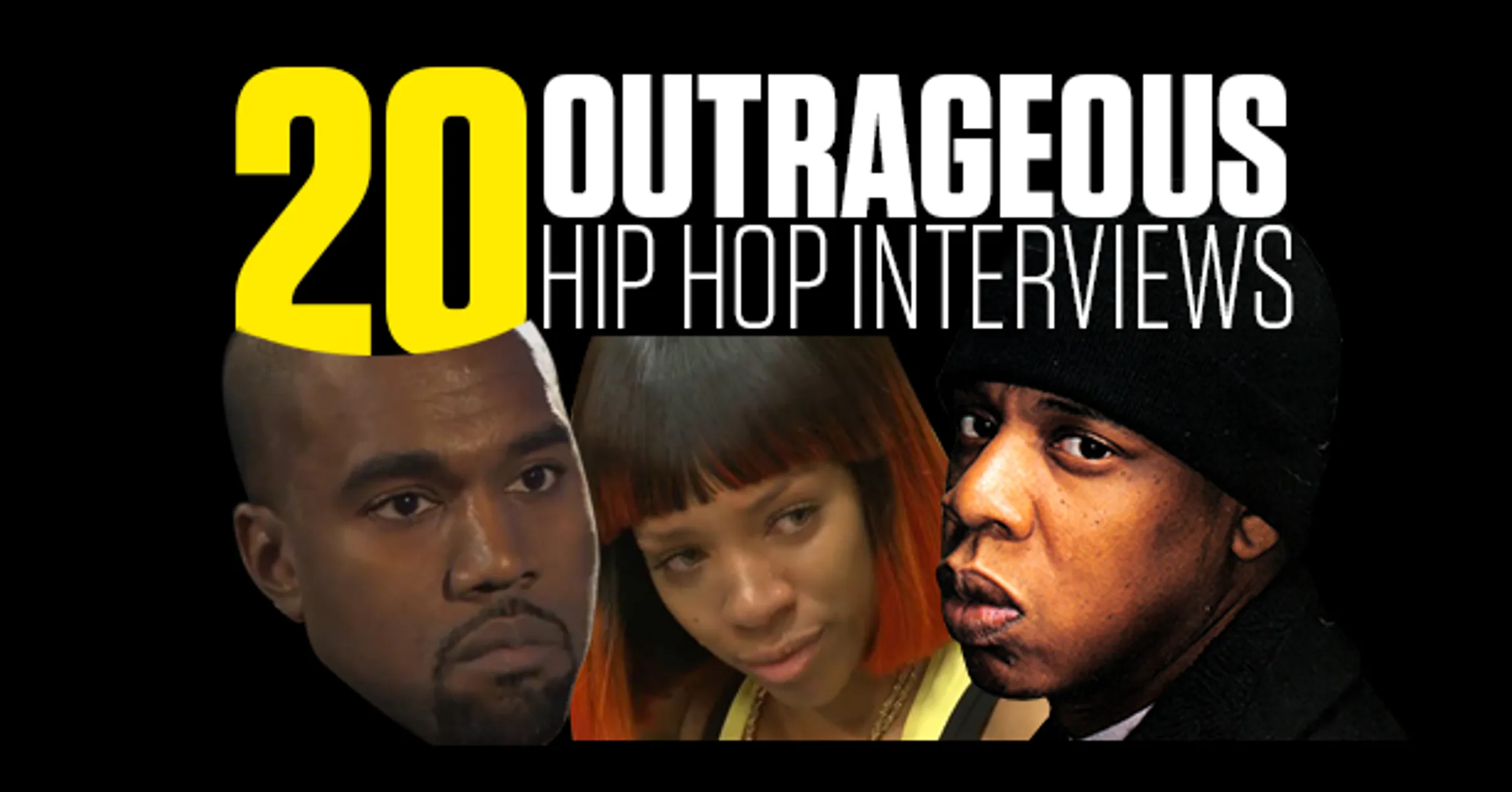 20 Outrageous Hip-Hop Interviews
