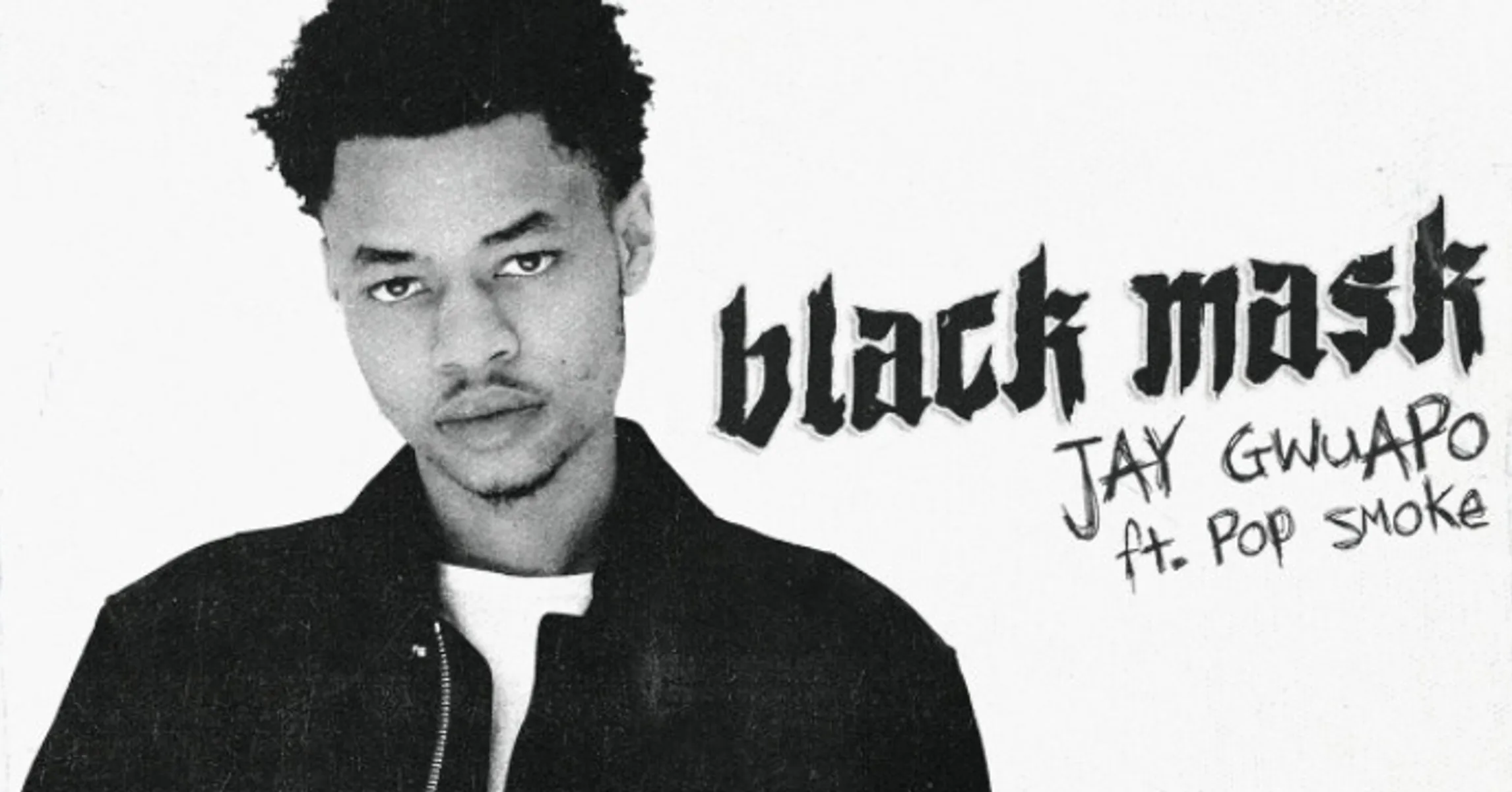 Jay Gwuapo Delivers Spooky Pop Smoke Collab "Black Mask"