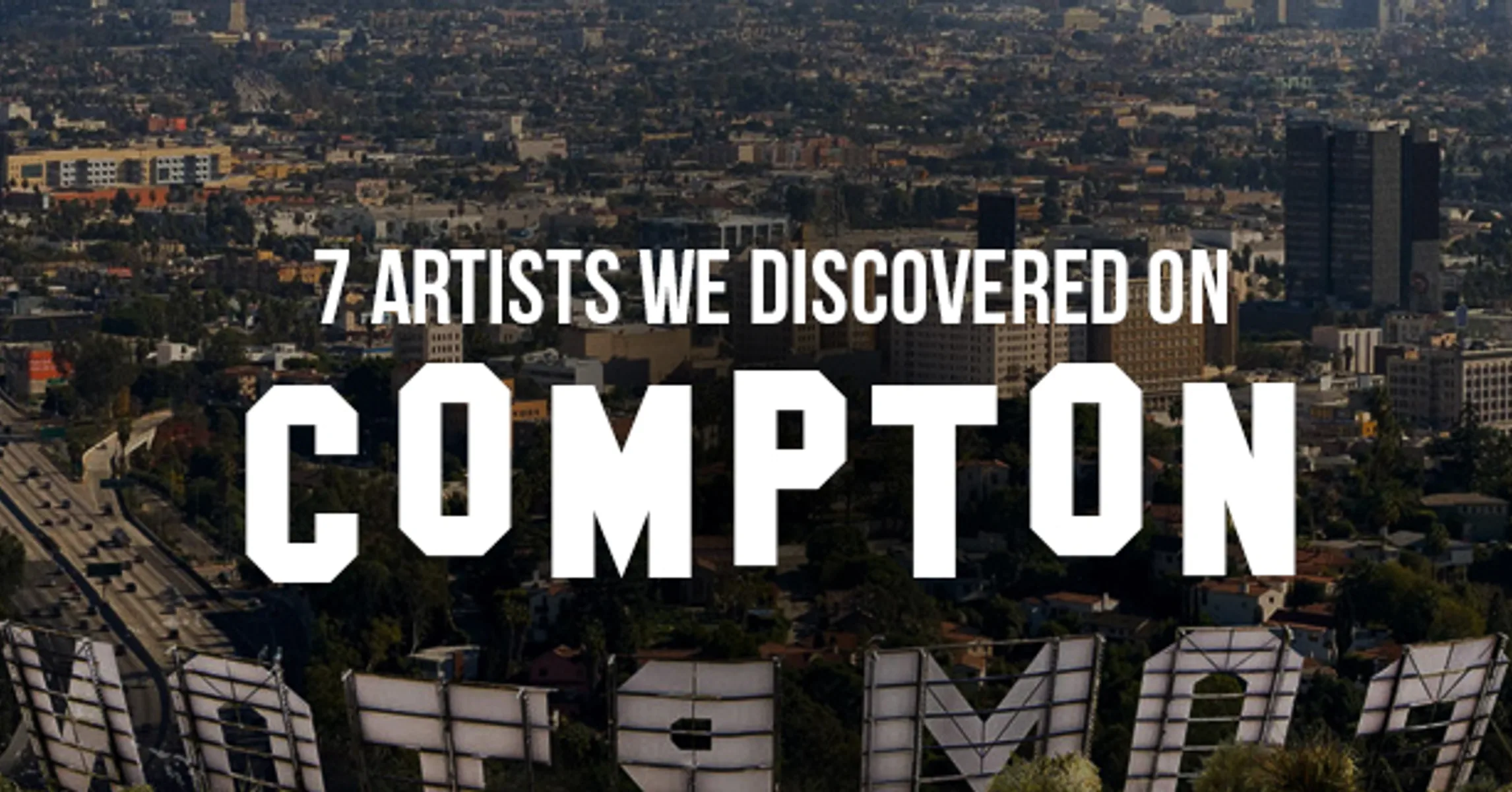 7 Artists We Discovered On "Compton"