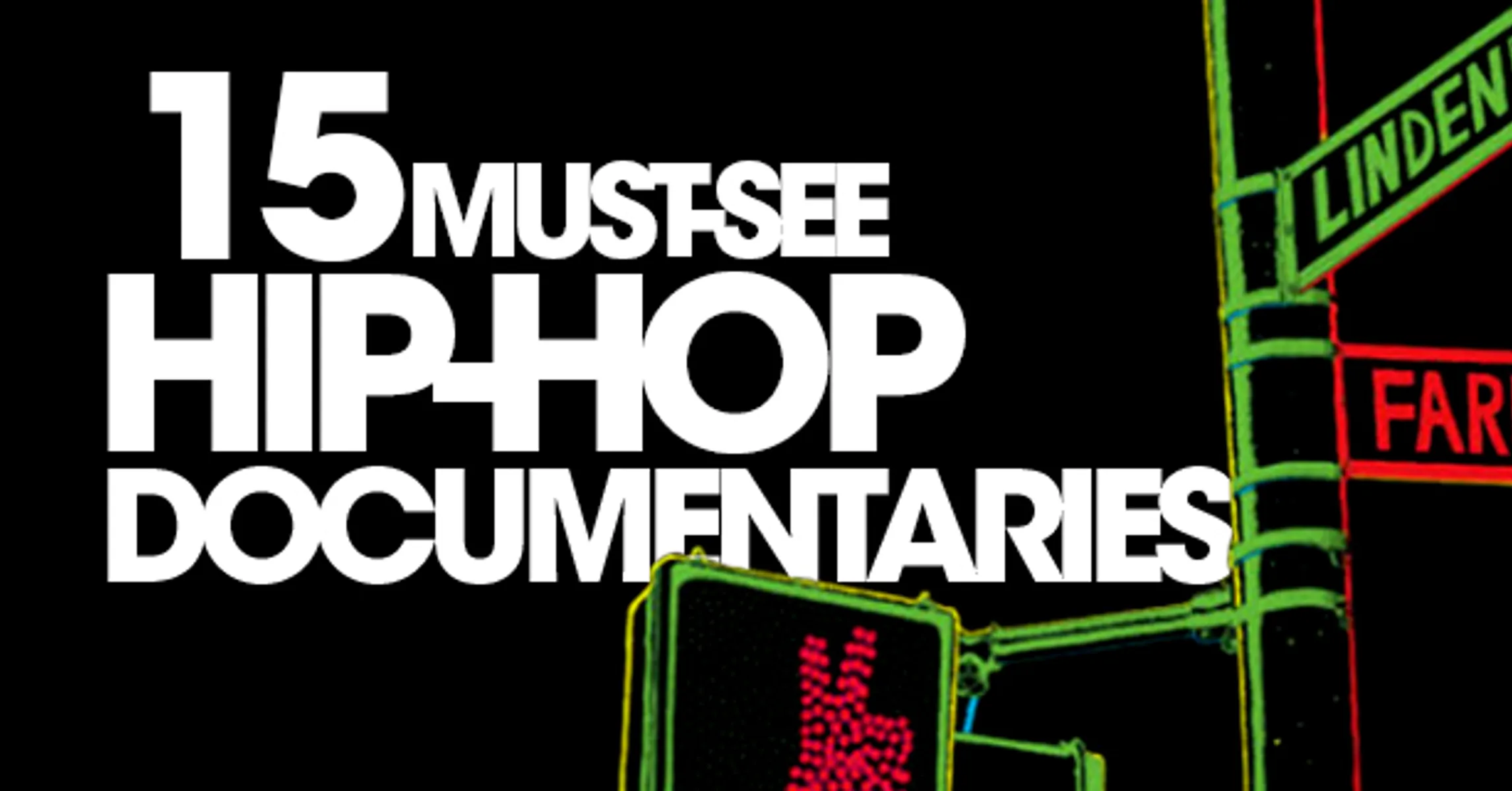 15 Must-See Hip-Hop Documentaries