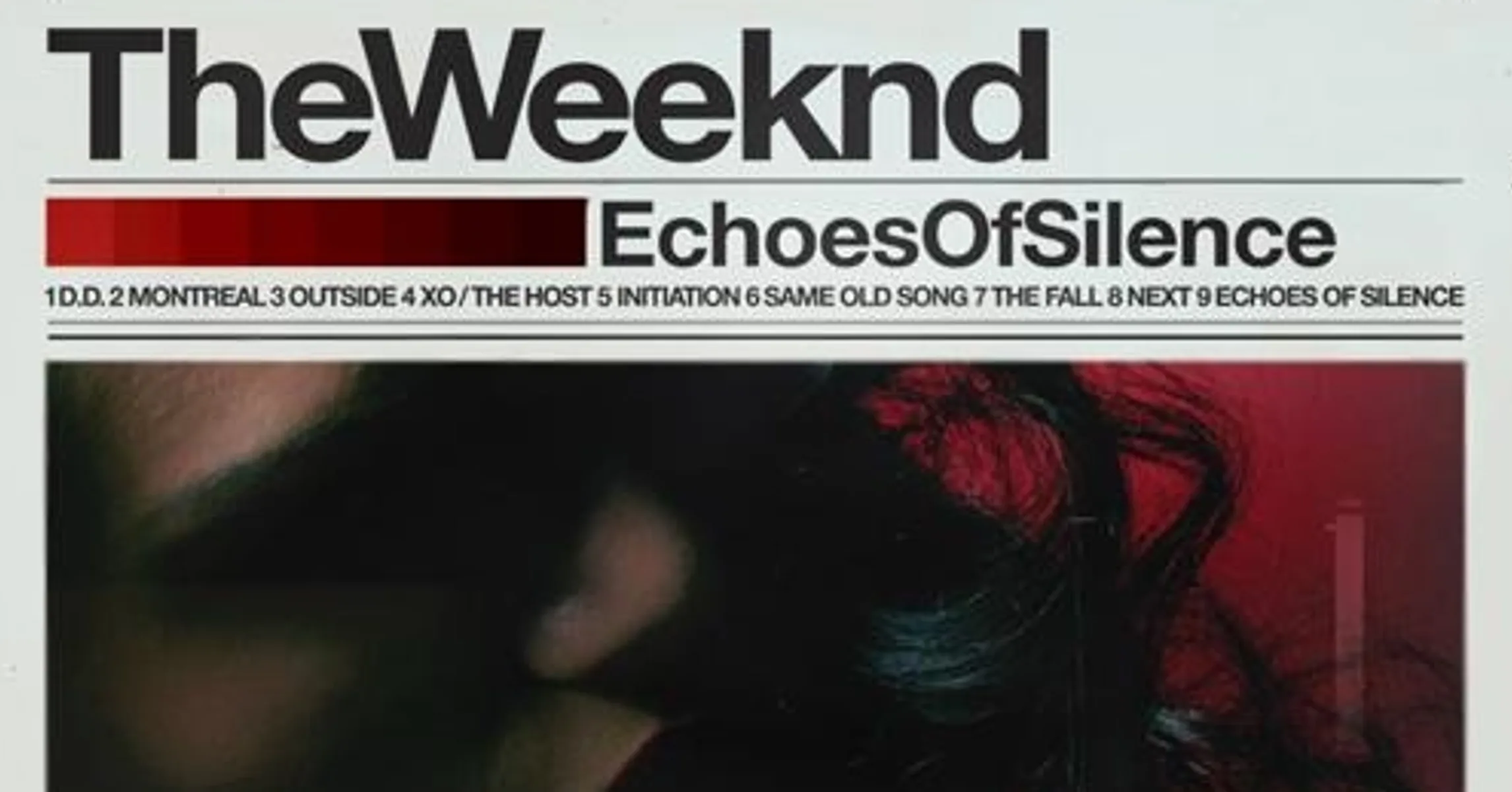 The Weeknd Debuts "Echoes Of Silence" Mixtape