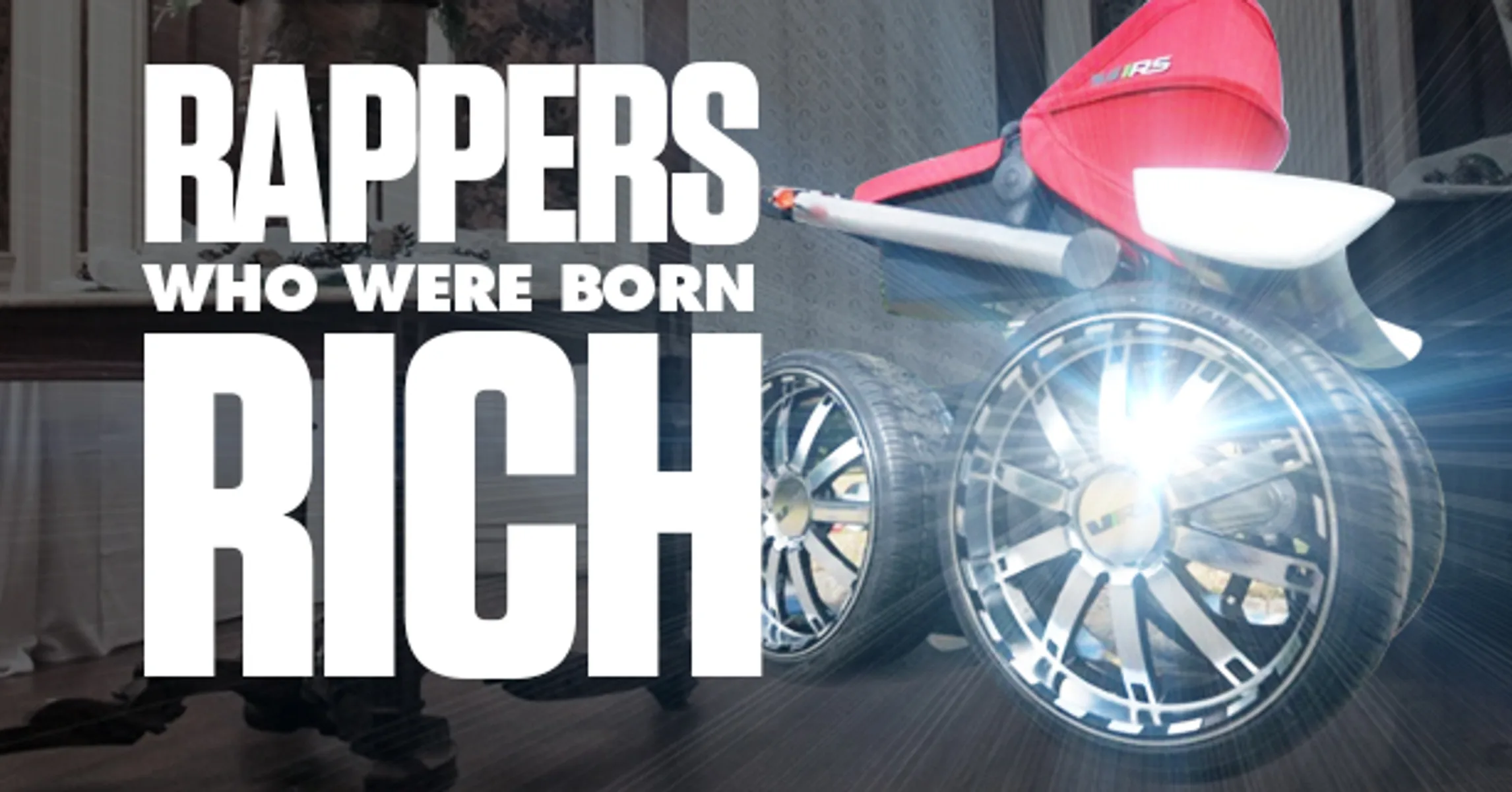 Rappers Who Were Born Rich