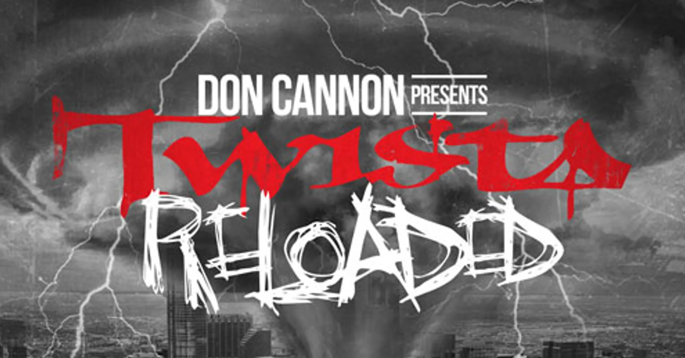 Reloaded (Hosted by Don Cannon)