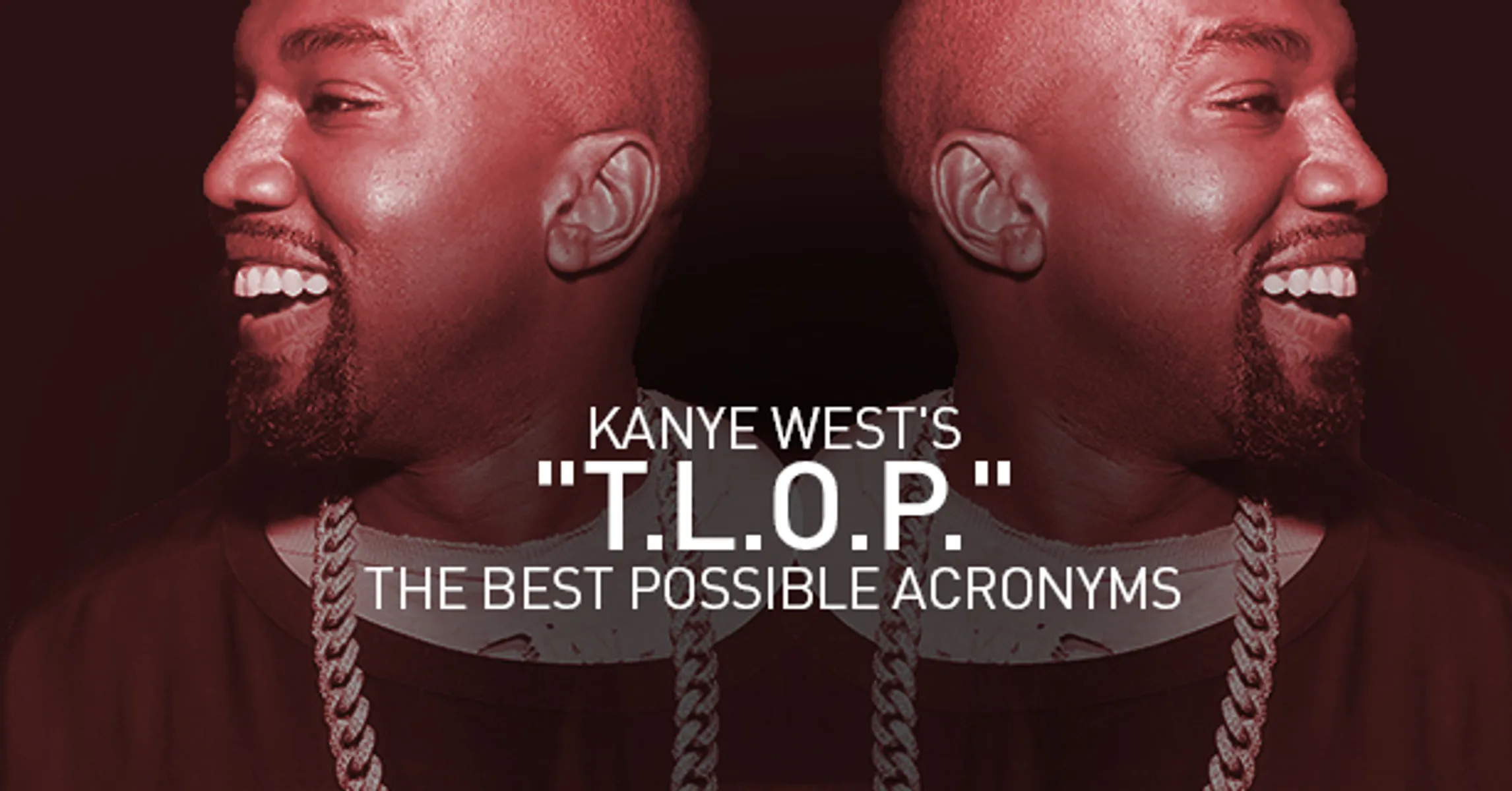 Kanye West's "TLOP": The Best Possible Acronyms