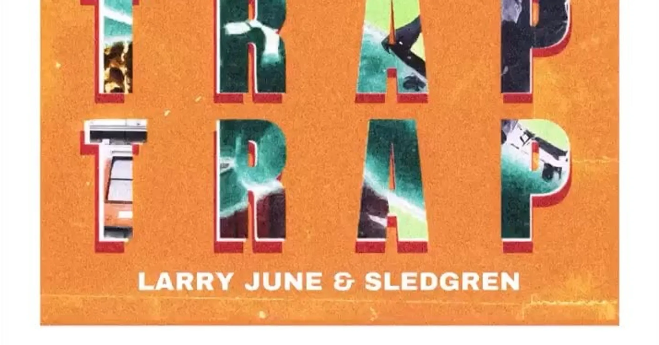 Larry June Slides With "Trap Trap Trap"