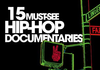 15 Must-See Hip-Hop Documentaries