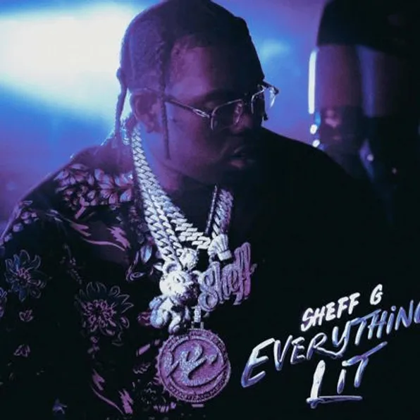 Sheff G Drops His First Song After Posting Bail Called "Everything Lit"